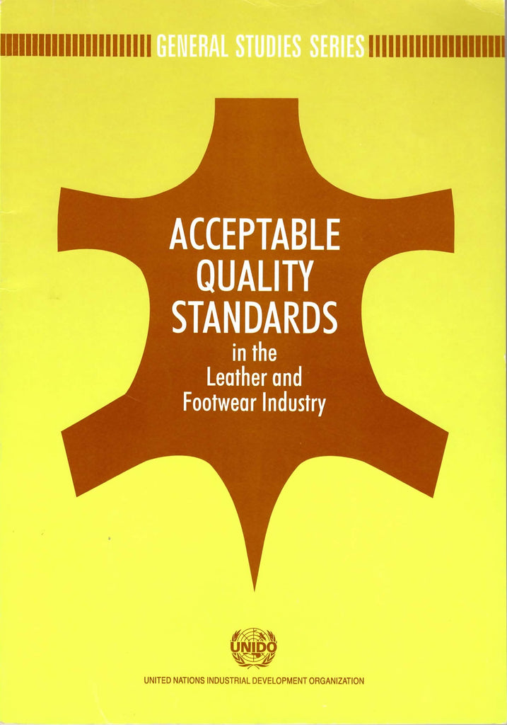 Acceptable Quality Standards in the Leather and Footwear Industry ...
